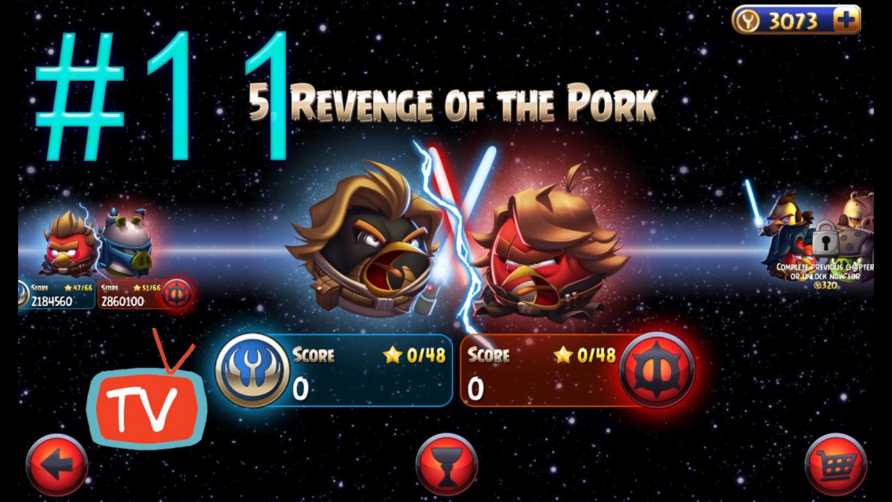 Angry Birds Star Wars 2 - Part 11 Revenge Of The Pork - Birds Side ...