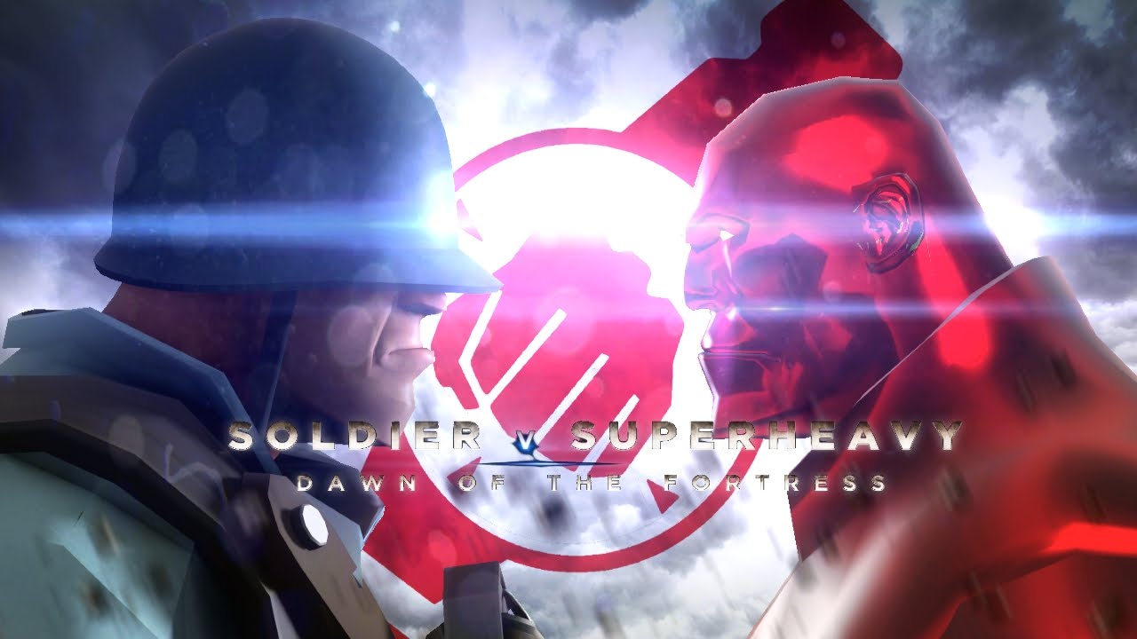 TF2 - Soldier v Superheavy: Dawn of the Fortress [SFM] - YouTube