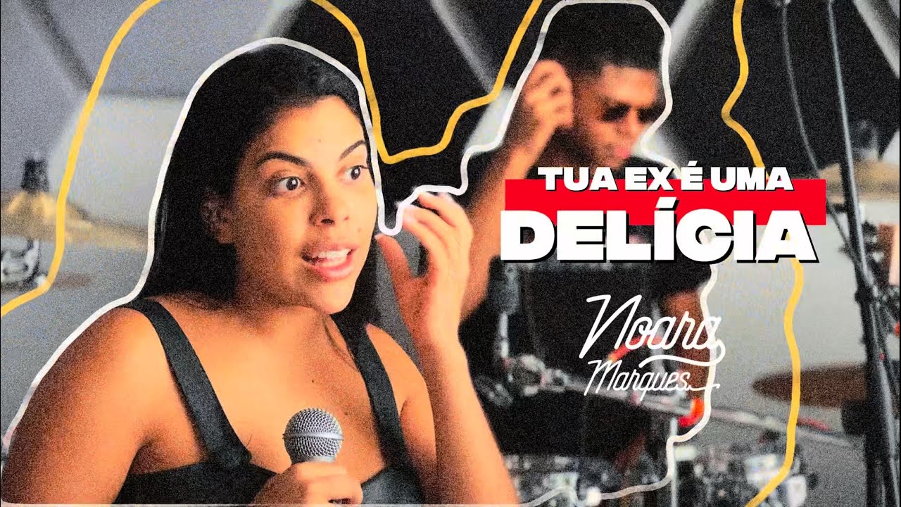 Tua ex é uma delícia - Noara Marques (Noara ensaio) - YouTube