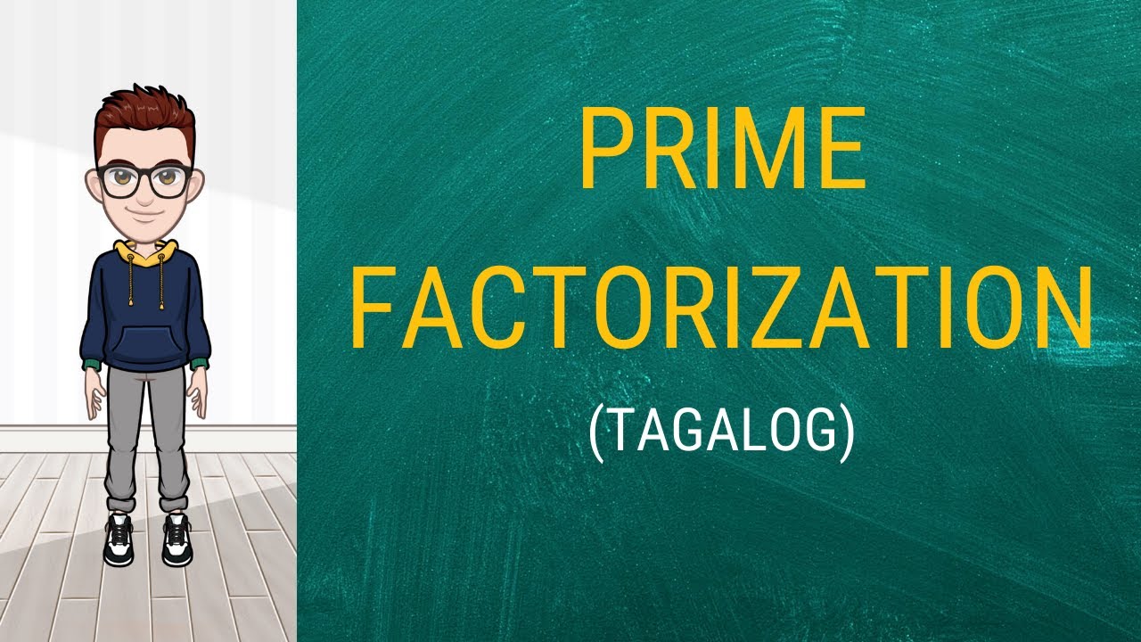 PRIME FACTORIZATION | TAGALOG | MATH - YouTube