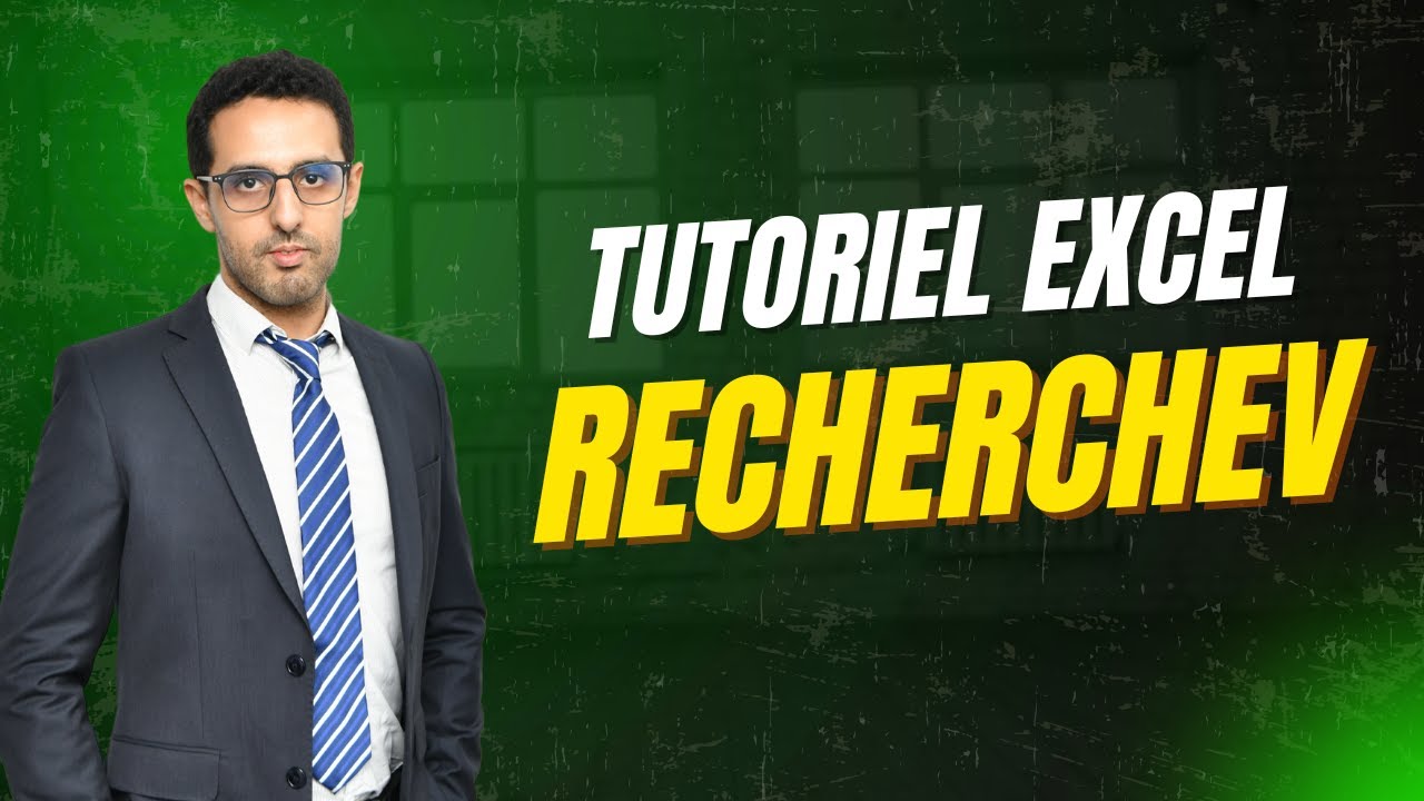 Comment utiliser RECHERCHEV sur Excel – Tutoriel simple et rapide - YouTube