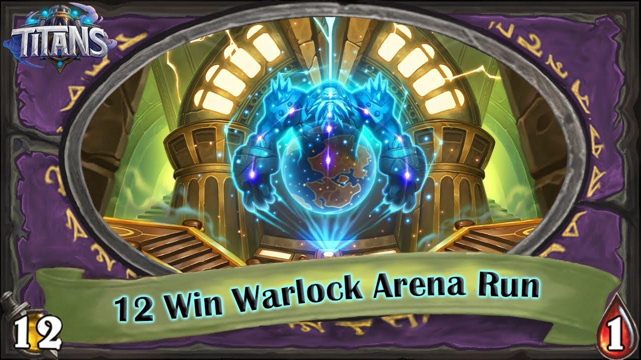 12 Win Forge of Wills Warlock Arena Run, The New Warlock Location Is OP ...