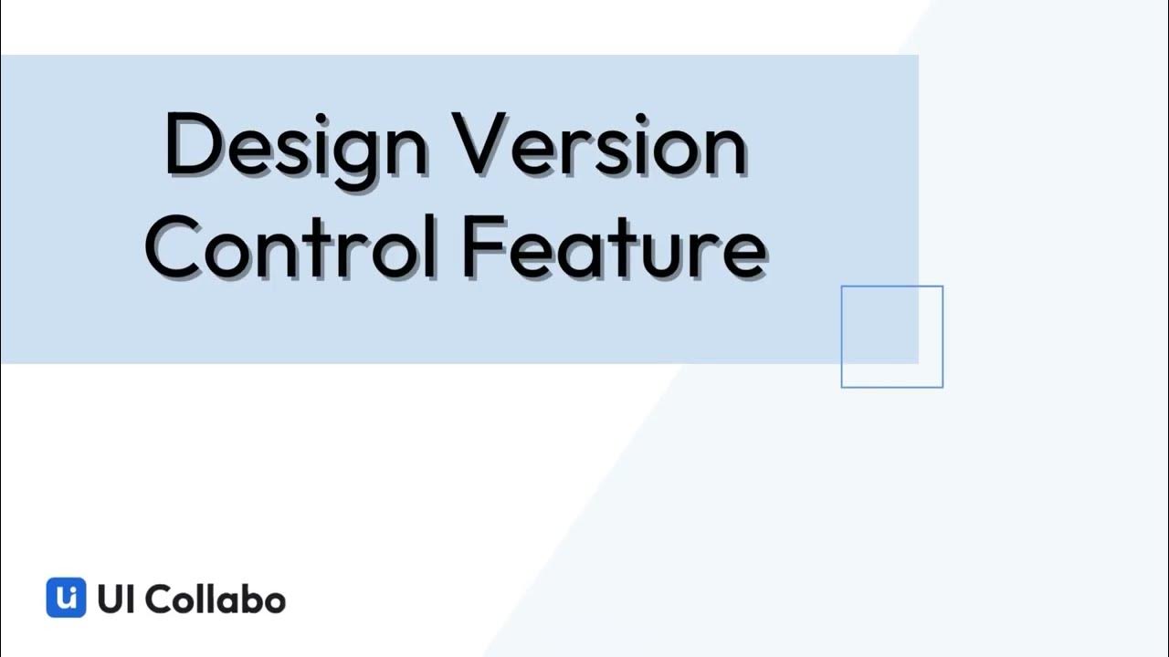 Feature 5: Design Version Control | UI Collabo - YouTube