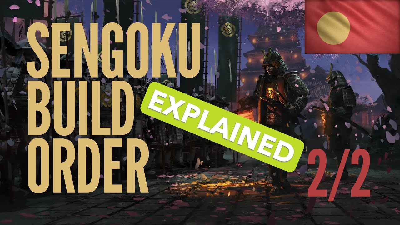 New Player Guide to Sengoku Daimyo in AoE4: Explanation (2/2) - YouTube