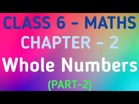 Class 6 Maths | Chapter 2 – Whole Numbers | CBSE | NCERT | GeopByte ...