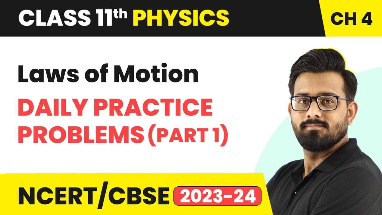 Laws of Motion - Daily Practice Problems (Part 1) | Class 11 Physics ...