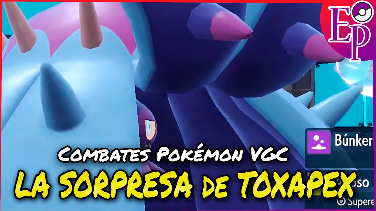 ¡LA SORPRESA de TOXAPEX! ~🔮POKÉMON EP🔮 (VGC R-F Rankeds) - YouTube
