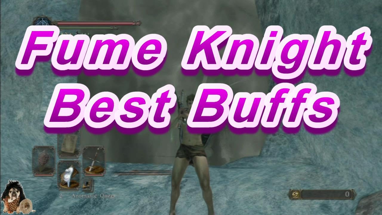 Dark Souls II Fume Knight Best Buffs - YouTube