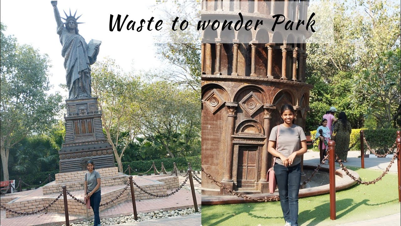 Waste to wonder Park | New Delhi theme park | Waste to wonder - YouTube
