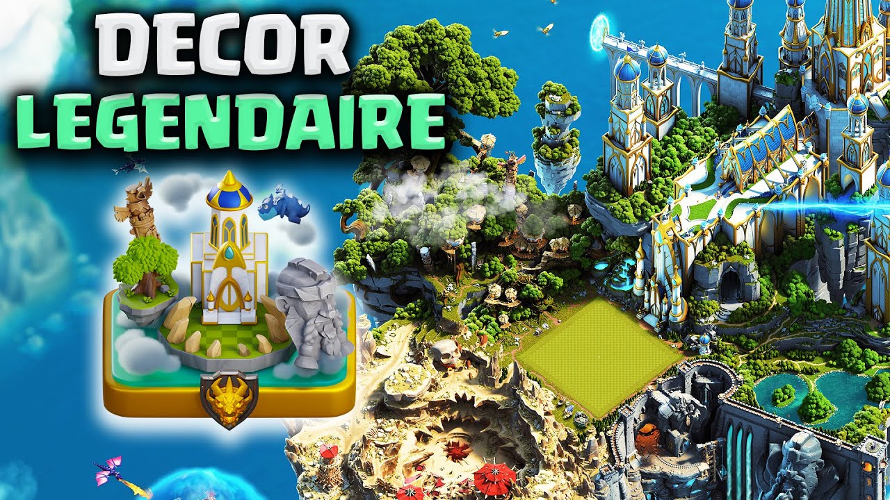 Nouveau Décor LEGENDAIRE : Enorme en Taille et en Prix | Clash of Clans ...