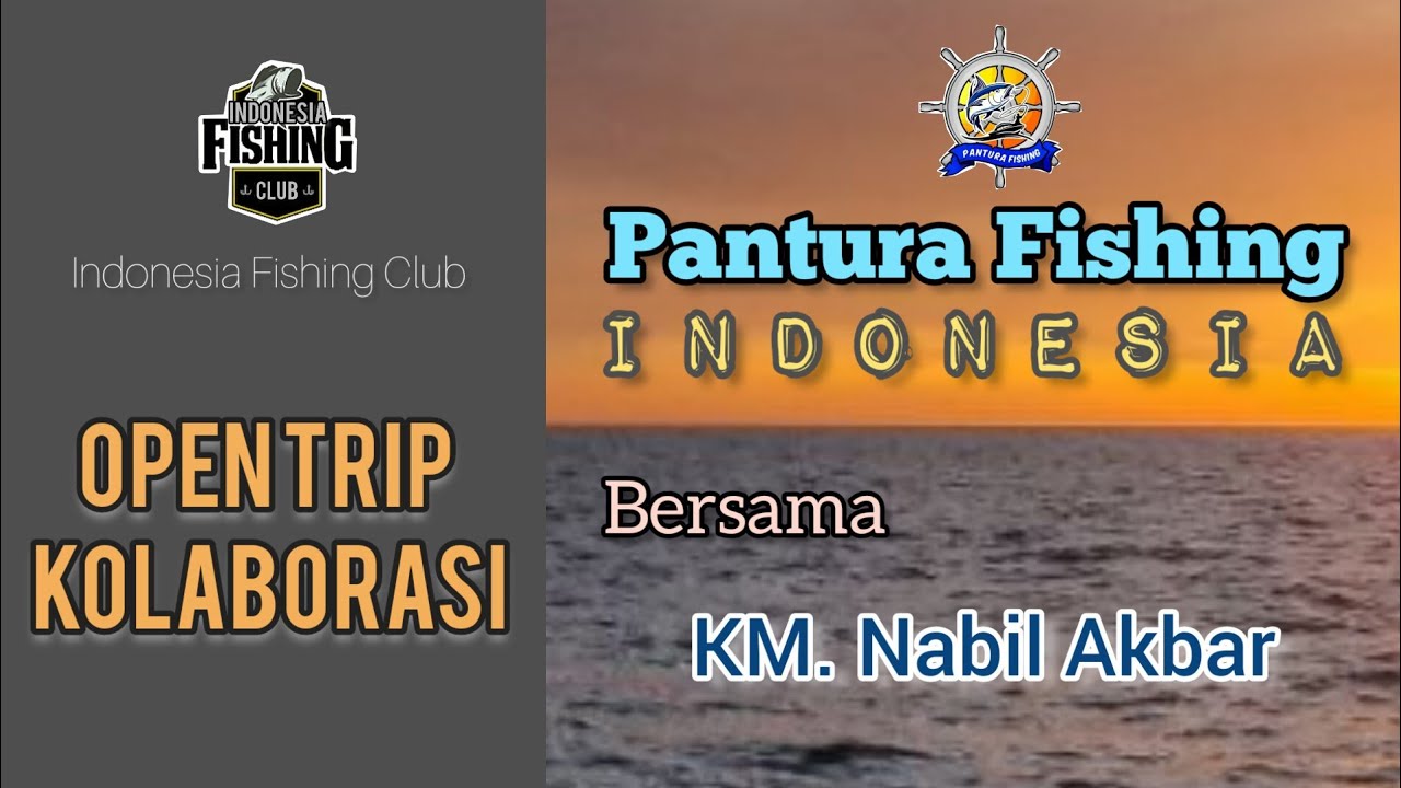 KM. Nabil Akbar, Mitra PanturaFishing.Com - YouTube