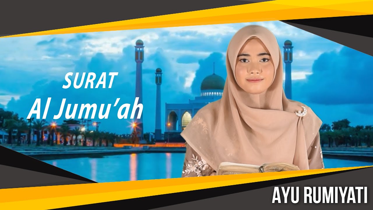 SURAT AL JUMU'AH - AS-SYIFA - YouTube