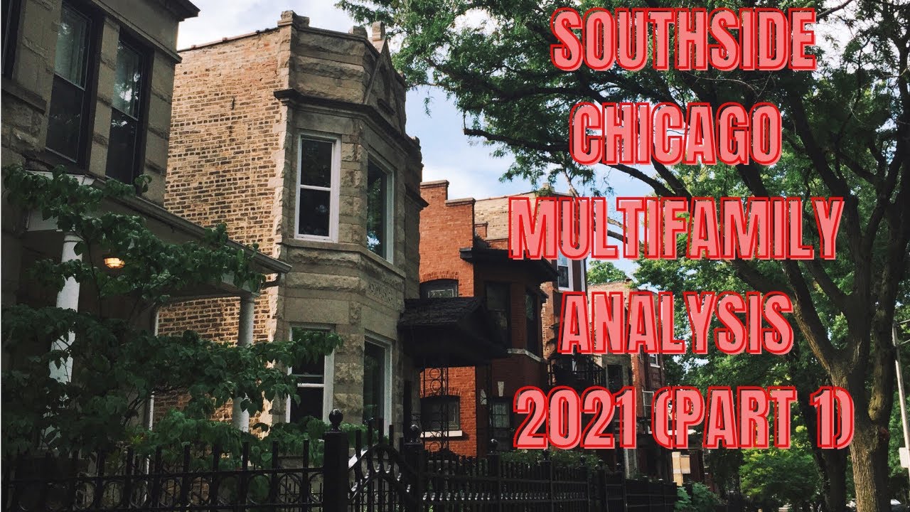 Chicago South Side MultiFamily Real Estate Investing Analysis By ...