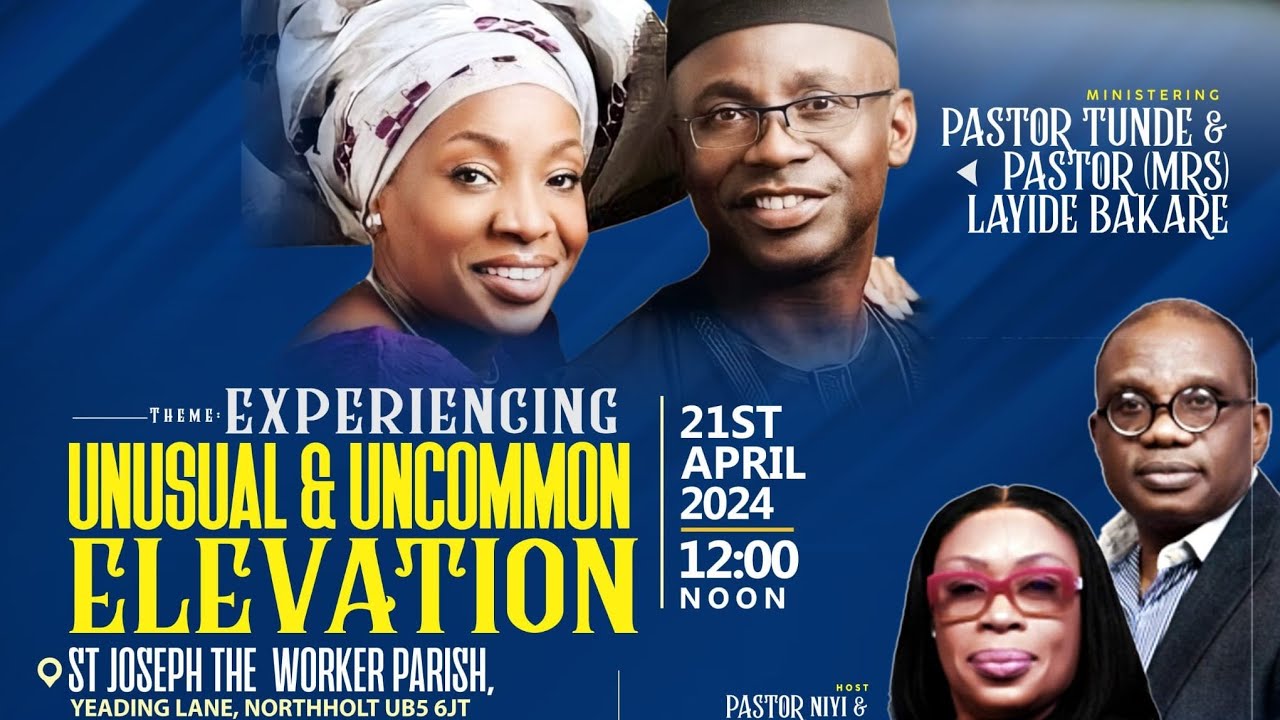 Experiencing Unusual & Uncommon Elevation.....With Pastor Tunde ...