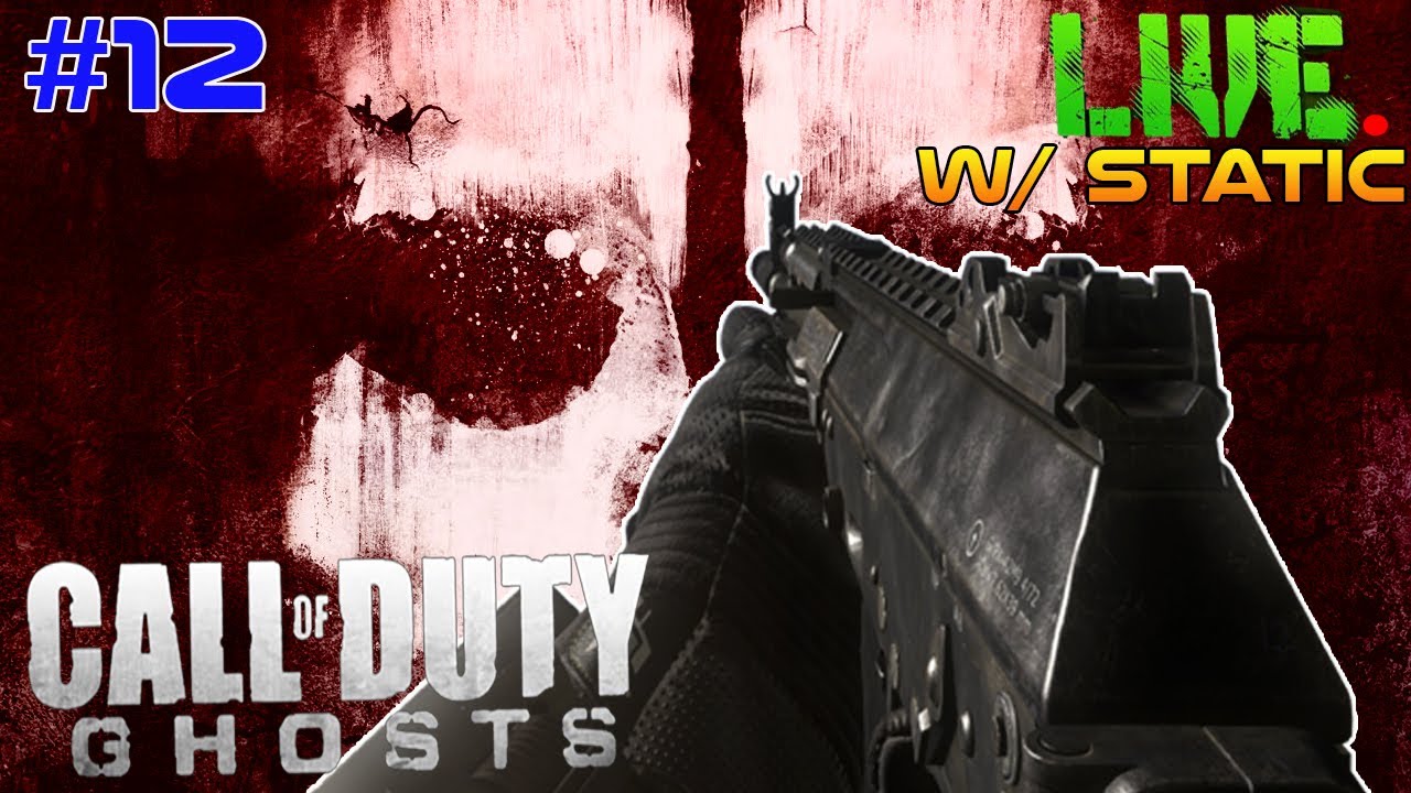 "THE STRUGGLE" cod ghosts live w/ static #12 | (call of duty: ghosts ...