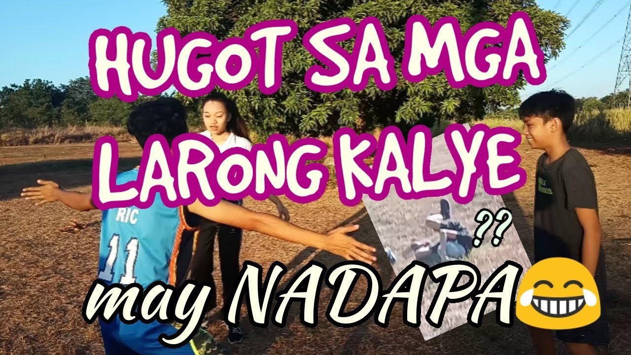 Super Vlog #1 Hugot sa mga Larong Kalye (May Nadapa! HAHAH) - YouTube