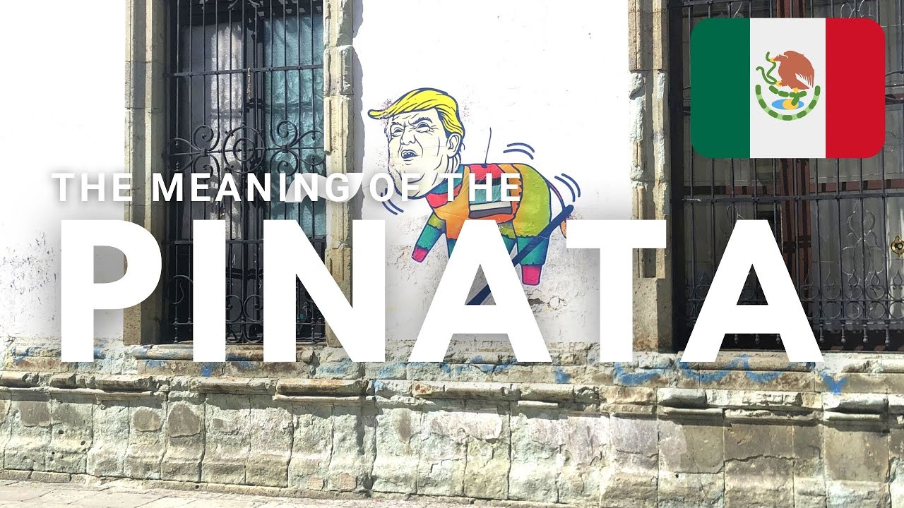 The Meaning of the Piñata in Mexico - YouTube