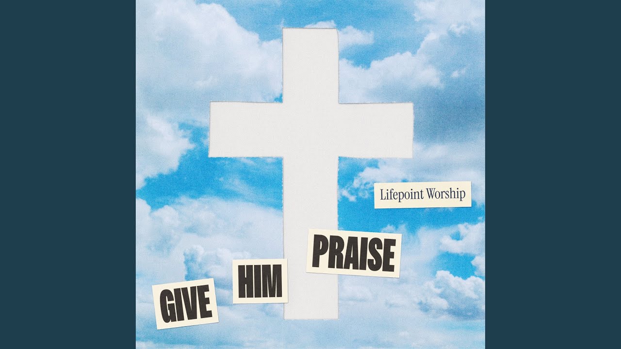 Give Him Praise (Live) - YouTube
