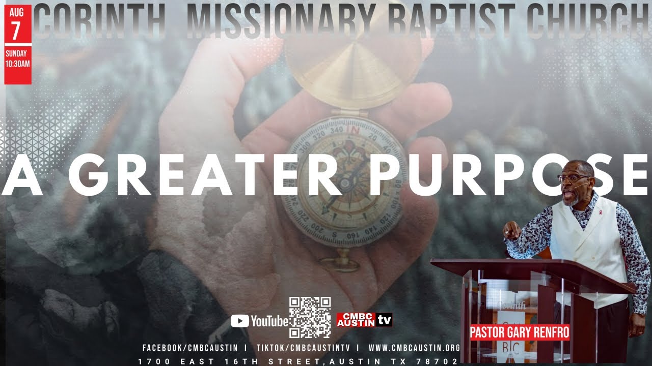 A Greater Purpose l Pastor Gary Renfro - YouTube