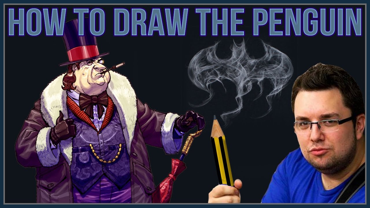 How To Draw The Penguin (Batman) - YouTube