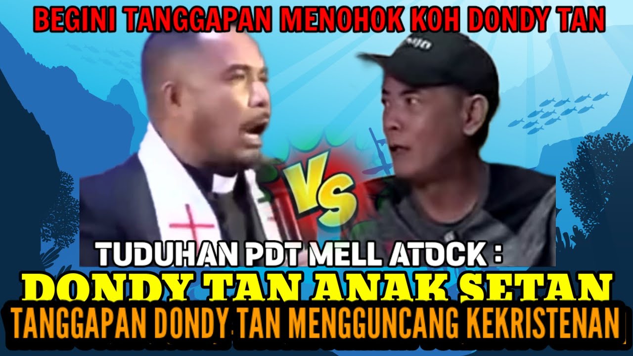 PDT MELL ATOCK : DONDI TAN ANAK S3T4N ?!? TANGGAPAN KOH DONDY TAN ...