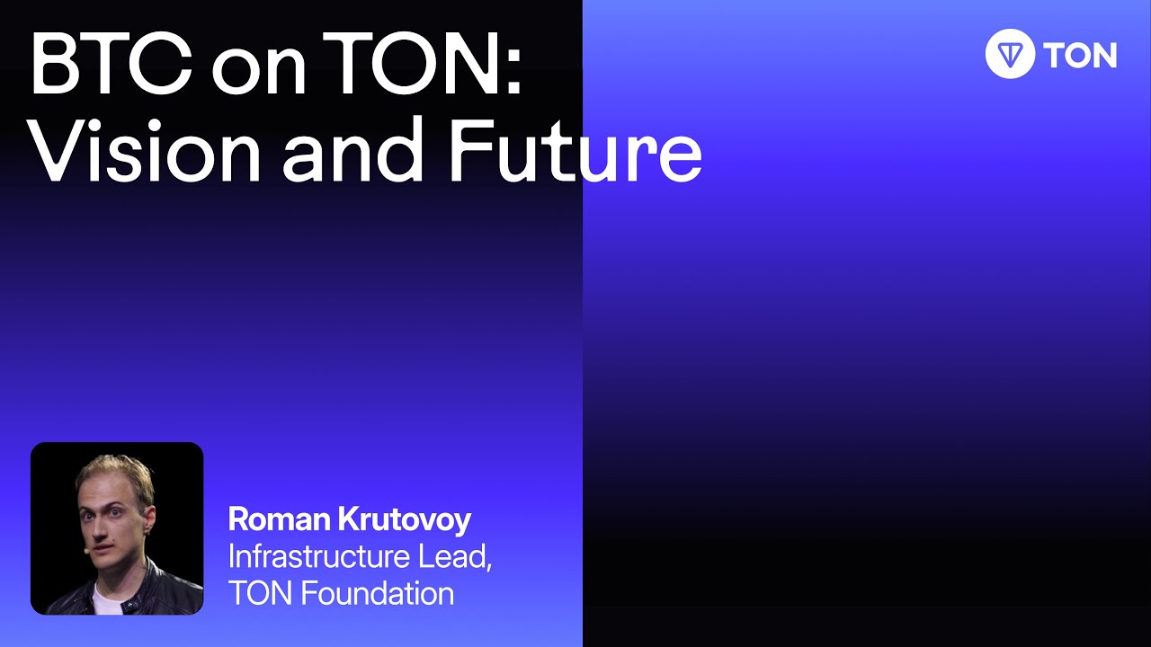 BTC on TON: Vision and Future - YouTube