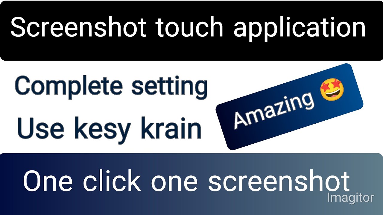 How to use screenshot touch application || amazing application|| # ...