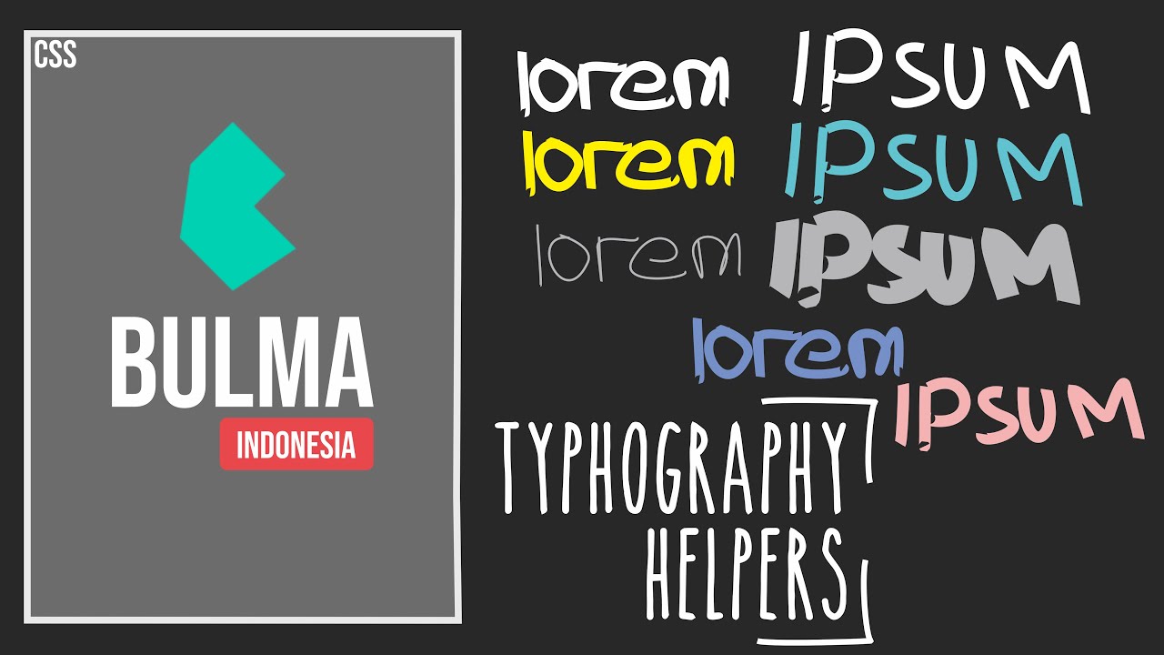 Css Bulma Typography Helpers Indonesia Youtube 4453