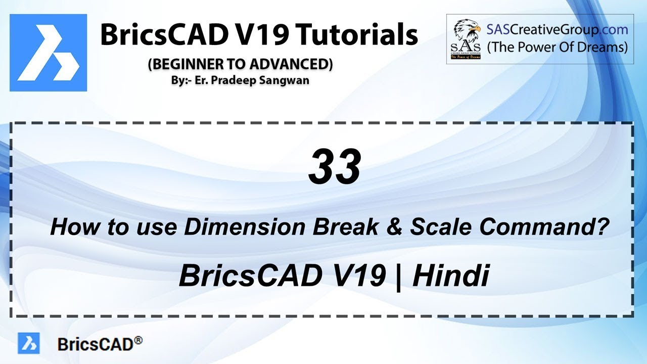 BricsCAD V19 Tutorial 33: How to use Dimension Break & Scale Command in ...