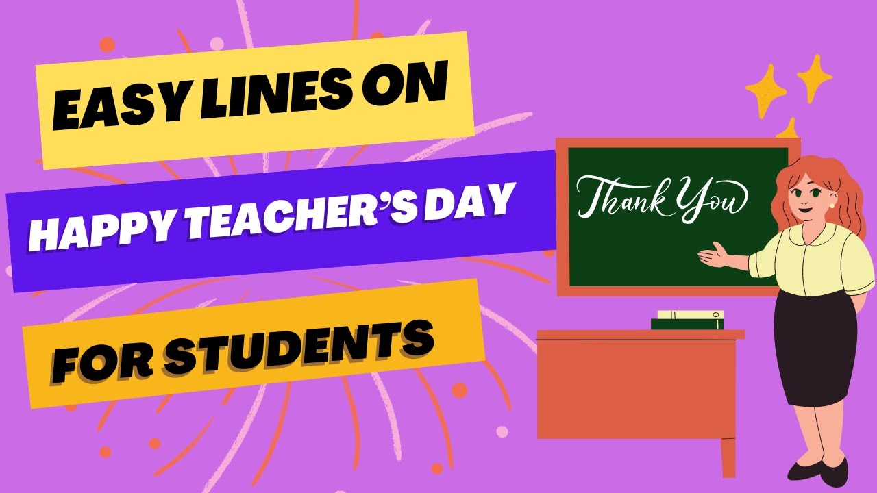 Happy Teacher's Day Speech | Easy Speech On Teachers Day | 10 Lines On ...