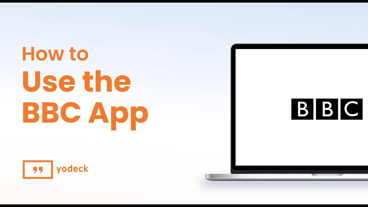 How To Use The BBC App With Yodeck - YouTube