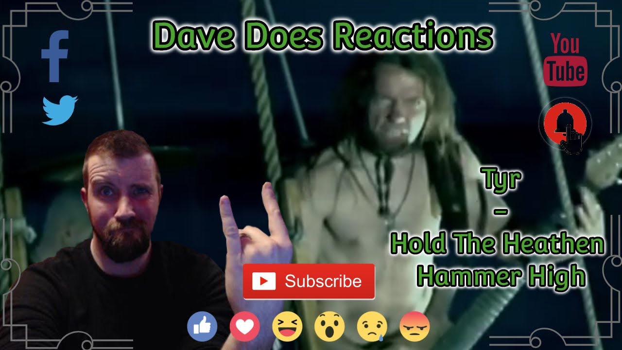 Tyr - Hold The Heathen Hammer High - Dave Does Reaction - YouTube
