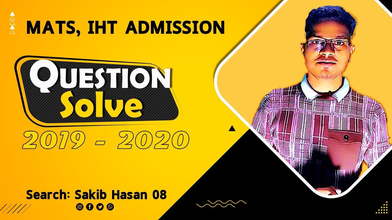 MATS, IHT admission question solve (2019-20) - YouTube