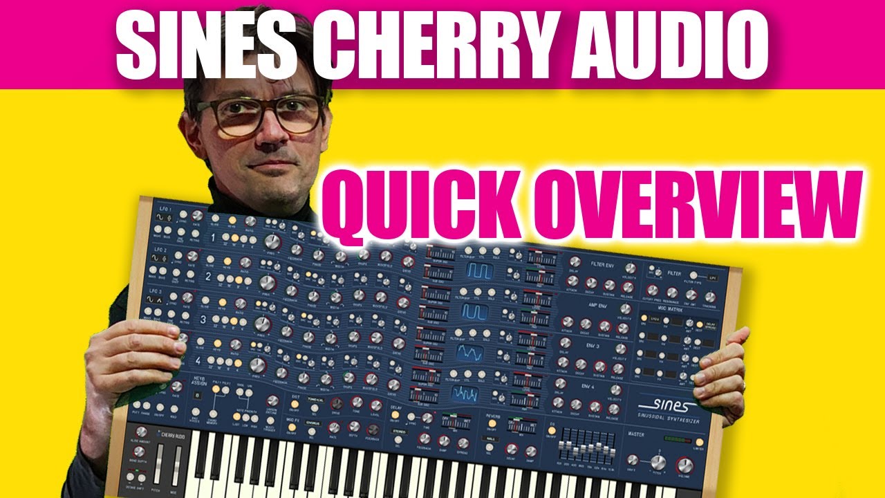 🎹 Sines Quick Overview Synth by 🍒 Cherry Audio @AGDugros - YouTube