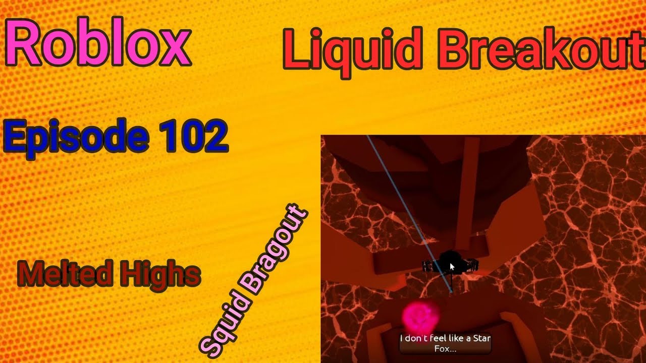 Roblox / Liquid Breakout / Episode 102 - YouTube