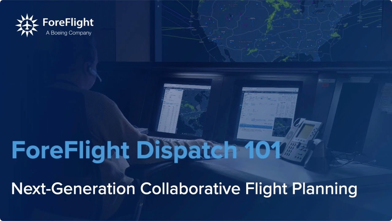 NBAA BACE 2021 - ForeFlight Dispatch 101 - YouTube