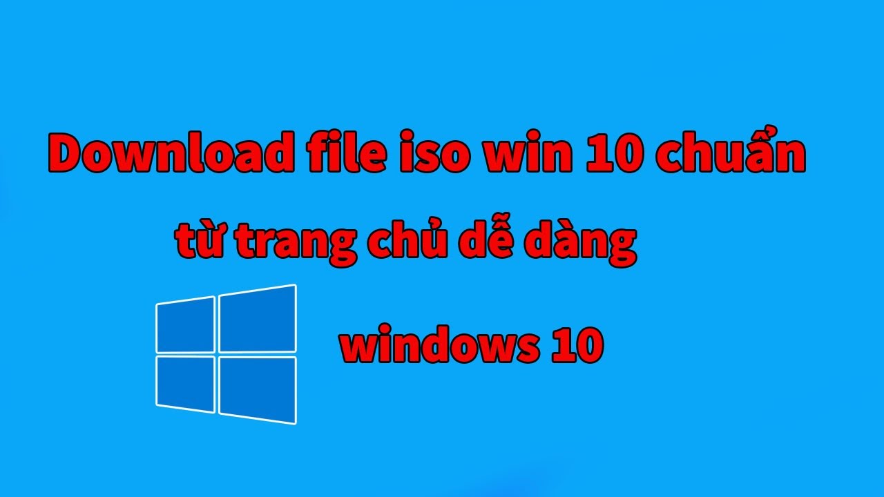 Hướng dẫn tải file ISO Windows 10 chính thức từ Microsoft Thành công ...