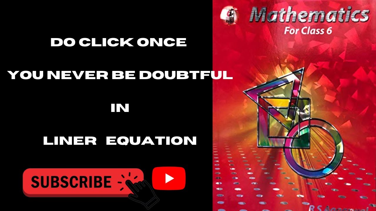 R.s Agarwal linear equations class 6 easy way - YouTube
