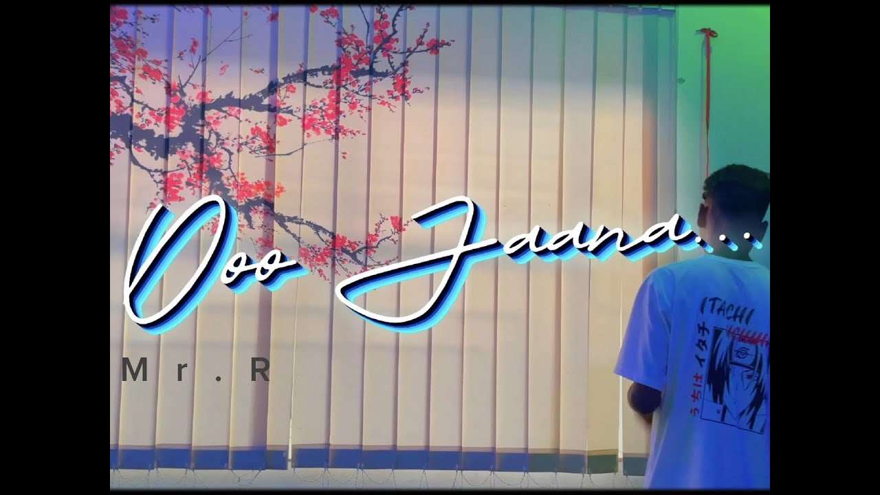 Ooo Jaana | official song video| Mr. R | ft.RITIK MJ | latest song 2023 ...