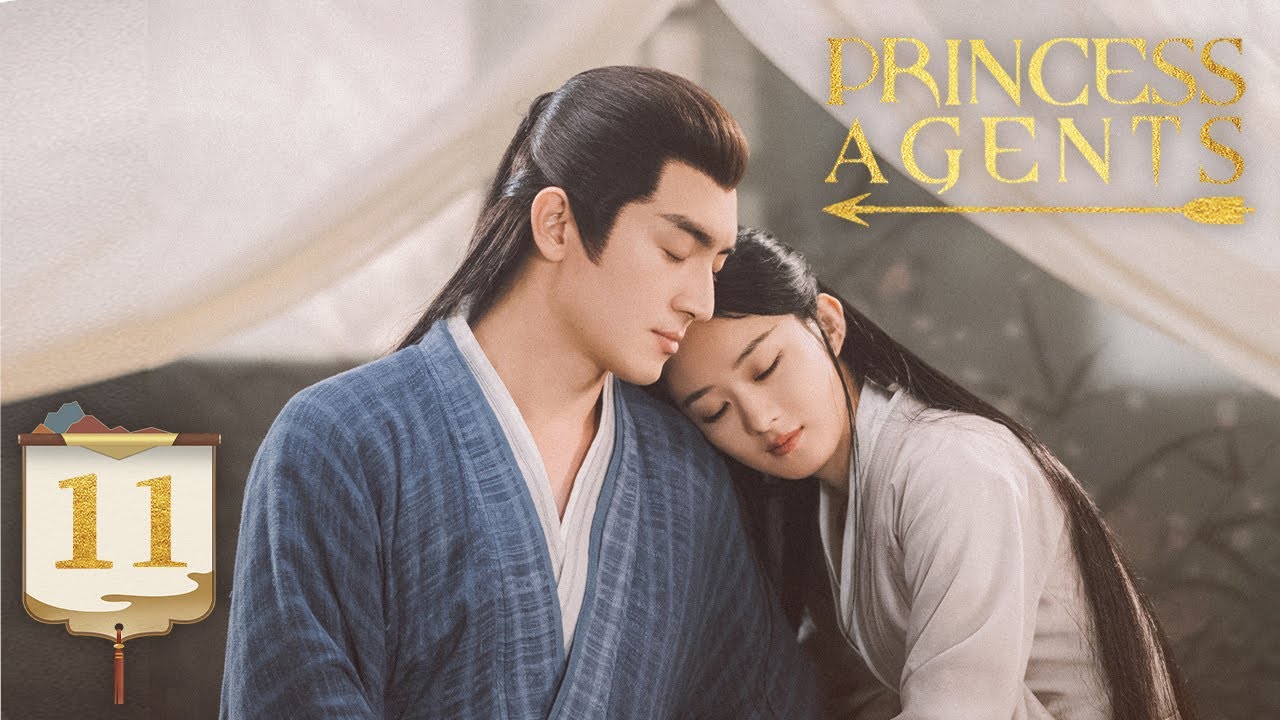 [Eng Dub] Princess Agents EP11 (Zhao Liying, Lin Gengxin) 💘Struggle to ...