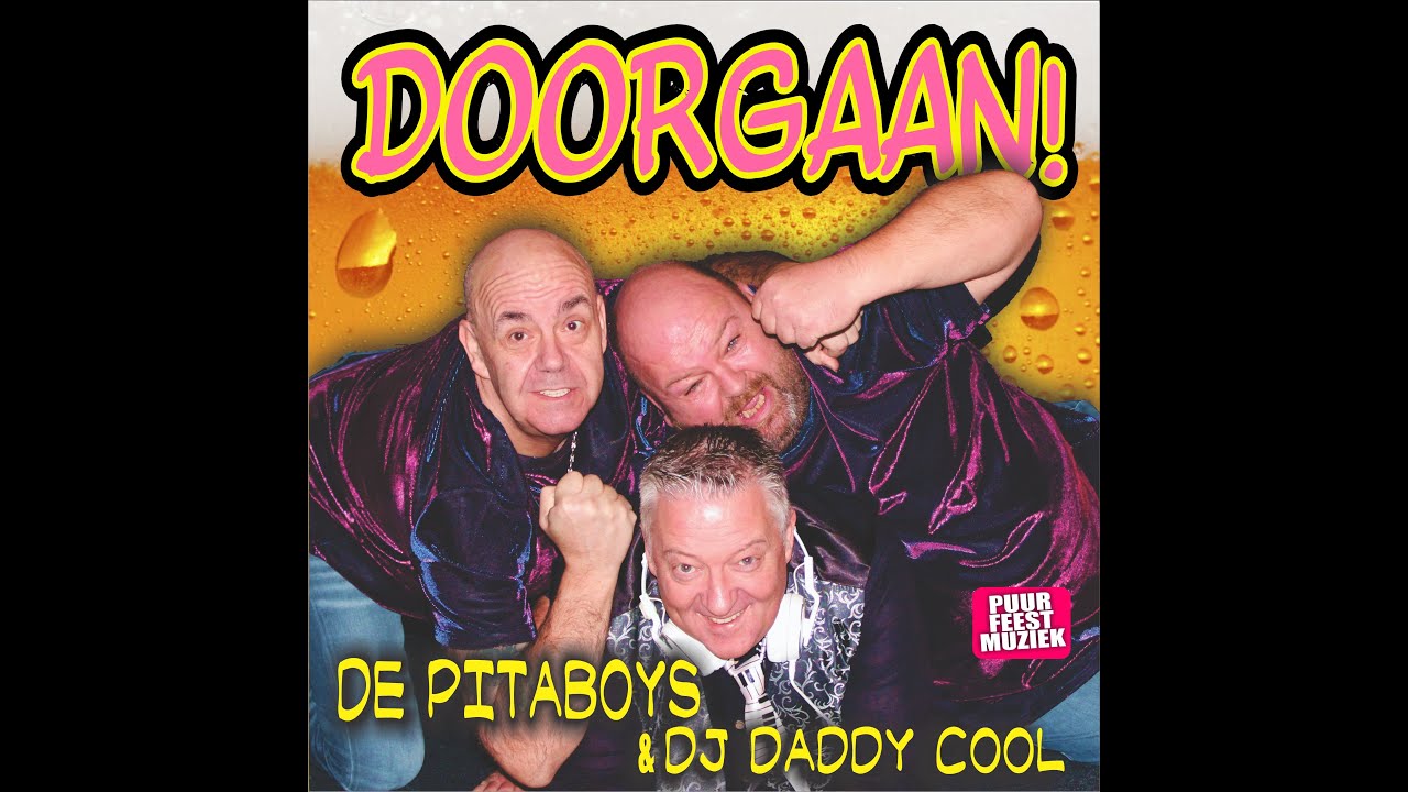 DE PITABOYS en DJ DADDY COOL - DOORGAAN (Officiële Videoclip) - YouTube
