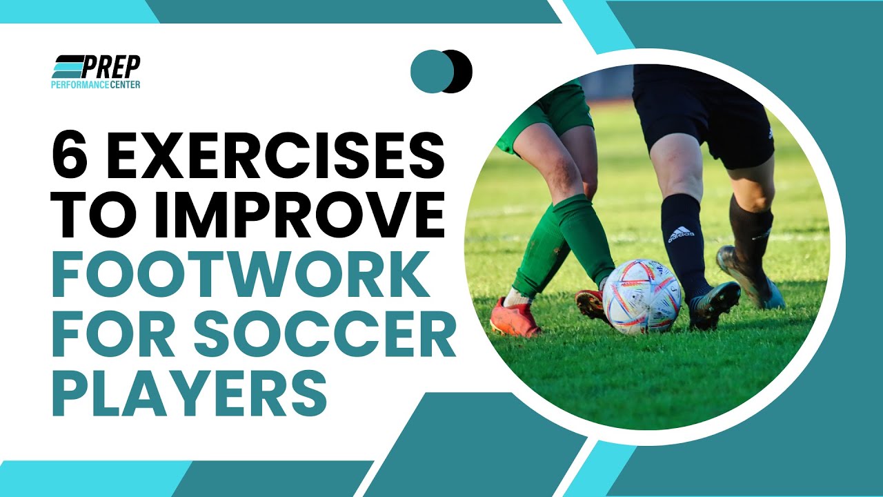 6 Exercises to Improve Footwork for Soccer Players - YouTube