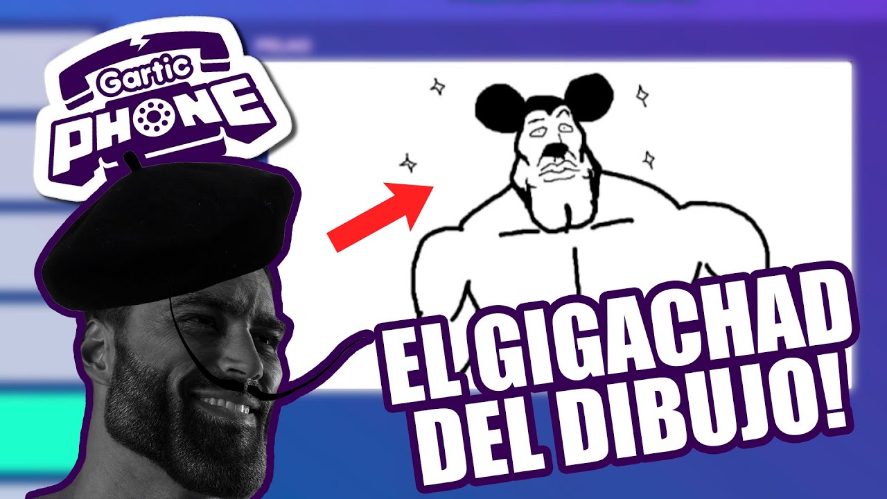 El GIGACHAD de la IMITACION - GARTIC PHONE Gameplay en Español - YouTube