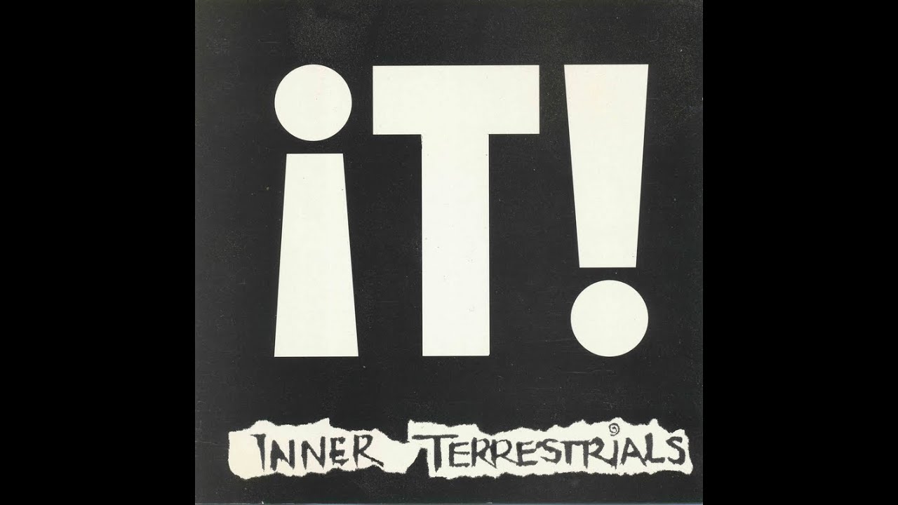 Inner Terrestrials (uk) - iT! (1997) (full album) - YouTube