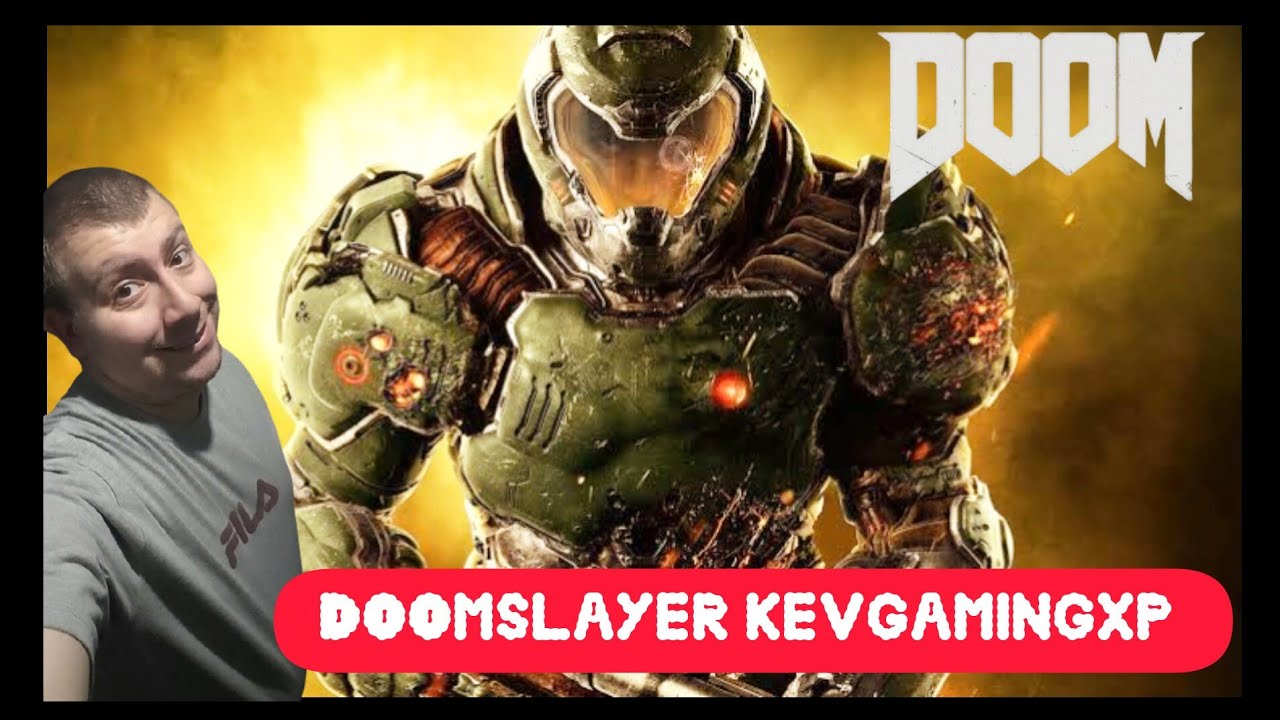 Doom Slayer KevGamingXP | Doom|PS4 LIVE & Face-Cam - YouTube