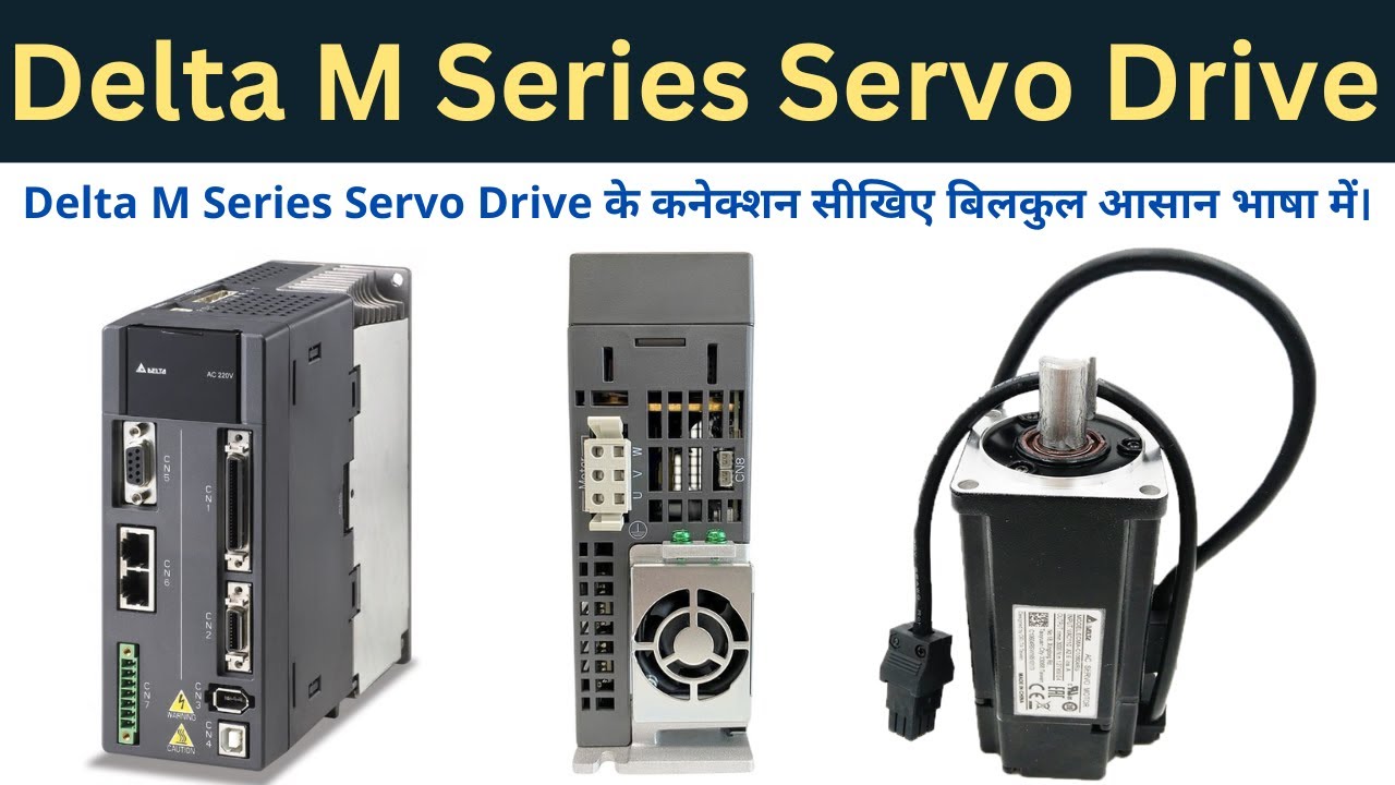 Delta M Series Servo Drive in Hindi | Delta Servo Drive Connection ...