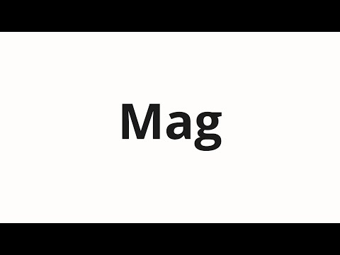Mag nasıl telaffuz edilir