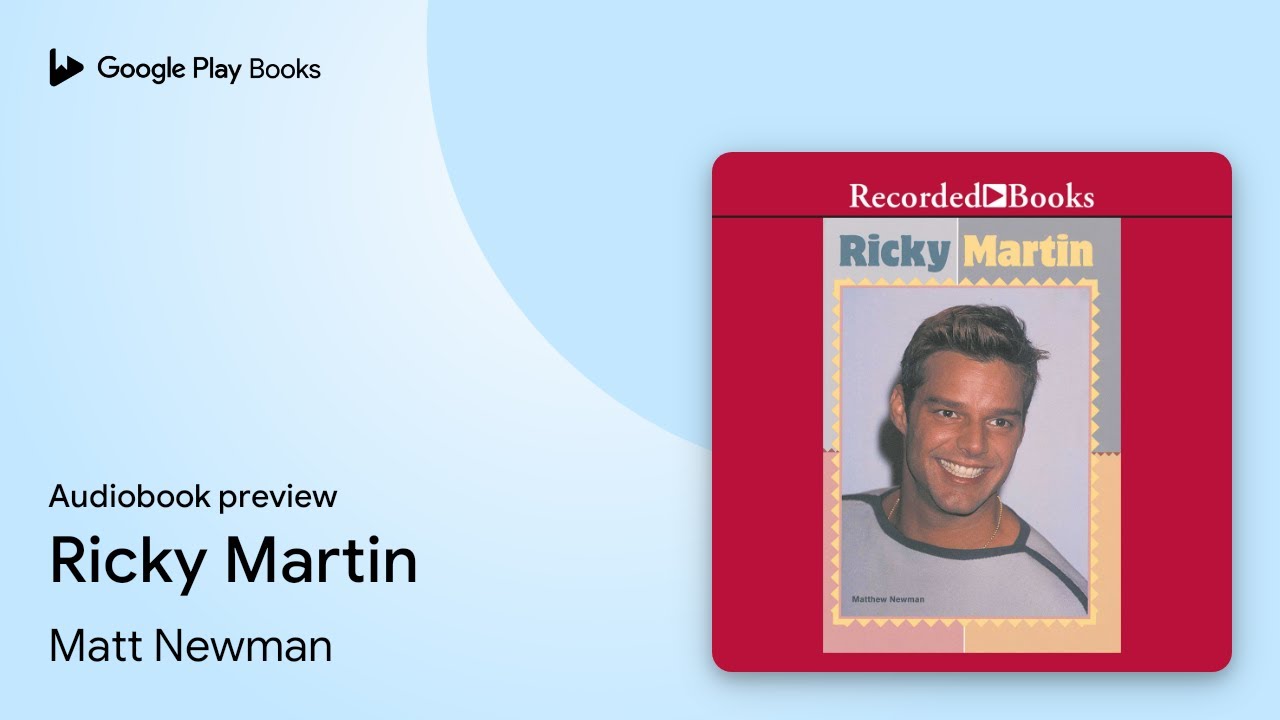 Ricky Martin by Matt Newman · Audiobook preview - YouTube