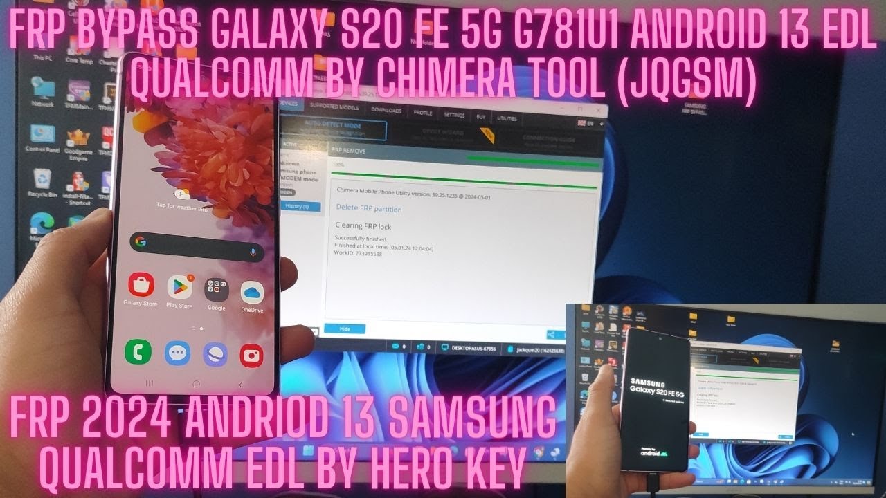 GALAXY S20 FE 5G FRP BYPASS ANDROID 13 EDL QUALCOMM BY CHIMERA TOOL (JQGSM) - YouTube