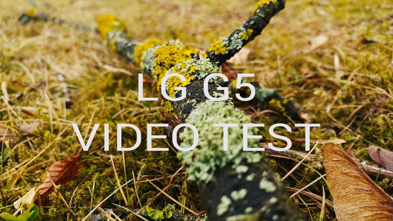 LG G5 Video Test (Ultra High Definition) - YouTube